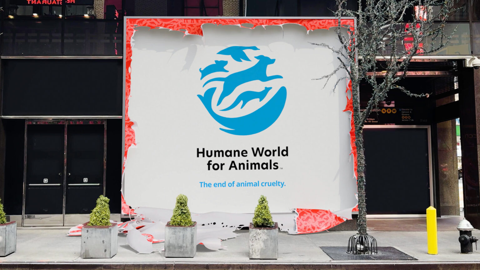 Faux Out of Home Campaign launch for Humane World for Animals, formerly ...